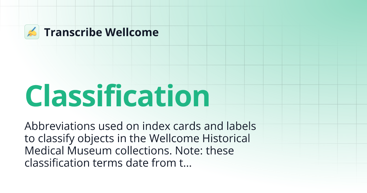 Classification | Transcribe Wellcome