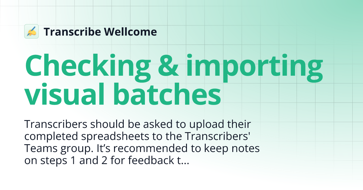Checking & importing visual batches | Transcribe Wellcome