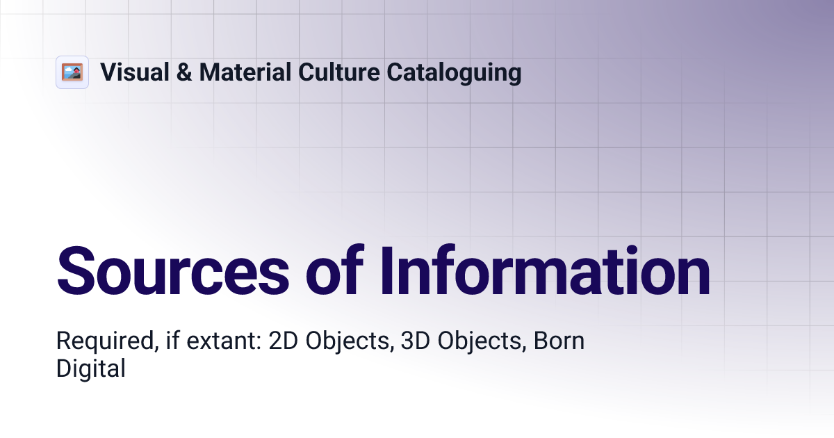 Sources of Information | Visual & Material Culture Cataloguing